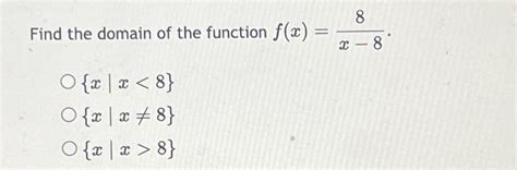 Solved Find The Domain Of The Function