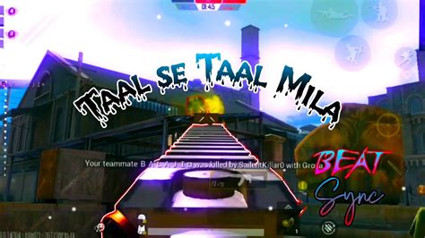 Taal Se Taal Mila Beat Sync Montage Pubg Mobile Goldy Gaming