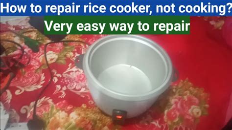 How To Repair Rice Cooker Not Cooking YouTube