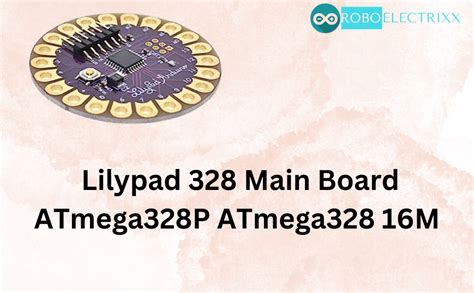 ROBOELECTRIXX Lilypad Main Board ATmega P ATmega M Amazon In Industrial Scientific
