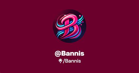 Bannis | Twitter, Instagram, Twitch | Linktree