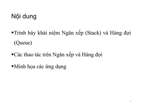 Bài giảng Cấu trúc dữ liệu và giải thuật Chương 3 Tổ chức ngăn xếp