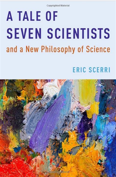 A Tale Of Seven Scientists Eric Scerri