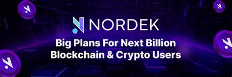 Nordek Unveils Big Plans For The Next Billion Blockchain And Crypto Users