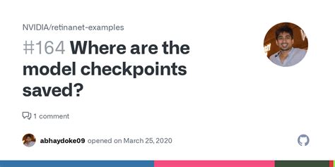 where are the model checkpoints saved · issue 164 · nvidia retinanet