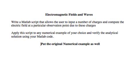 Solved Electromagnetic Fields And Waves Write A Matlab