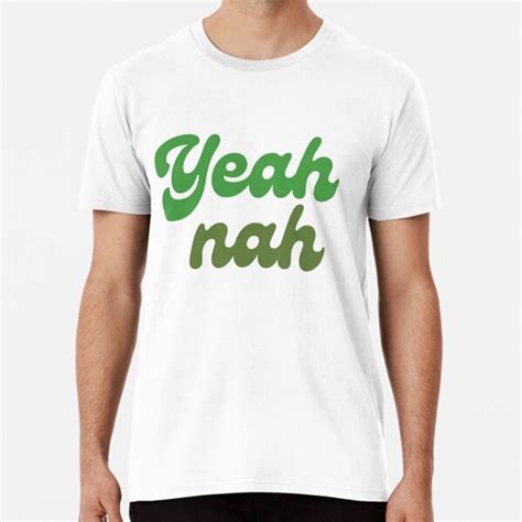 Yeah Nah Sold By Compensation Sponsored Sku 409348747 Printerval
