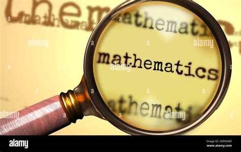 Mathematics And A Magnifying Glass On English Word Mathematics To