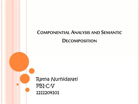 Componential Analysis And Semantic Decomposition Ppt