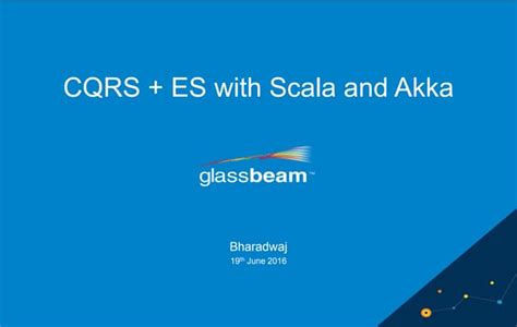 cqrs es with scala and akka ppt