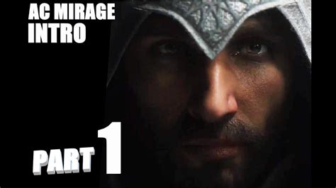 ASSASSIN S CREED MIRAGE Walkthrough Gameplay Part INTRO FULL GAME