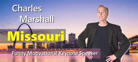 Missouri Funny Motivational Speaker Missouri Keynote Speaker