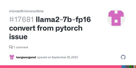 Llama2 7b Fp16 Convert From Pytorch Issue · Issue 17681 · Microsoftonnxruntime · Github