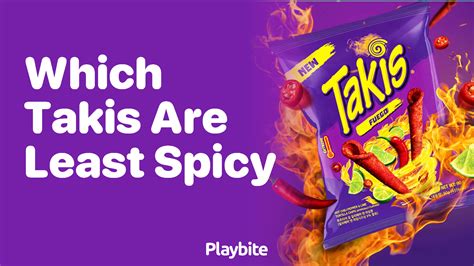 Where Are Takis Banned Unwrapping The Mystery Playbite