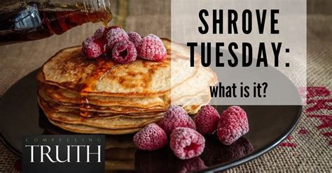 Shrove Tuesday What Is It