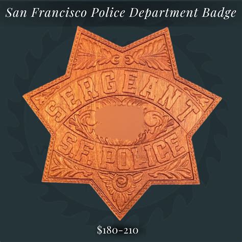 San Francisco Police Department Badge Serenity Woodworks Llc