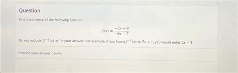 Solved QuestionFind The Inverse Of The Following Chegg Com