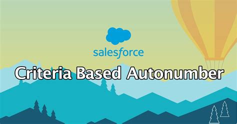 Generate Criteria Based Autonumber In Salesforce