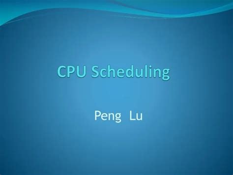 Ppt Cpu Scheduling Powerpoint Presentation Free Download Id9598214