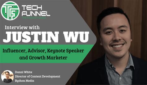 Justin Wu On Blockchain Technology And Popularity Of Growth Marketing