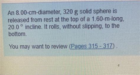 Solved What Is The Sphere S Angular Velocity At The Bottom Chegg