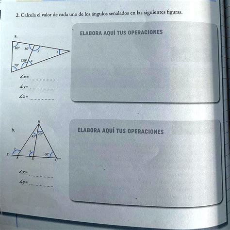 SOLVED Ayuda es para examen Calcula el valor de cada uno de los ángulos señalados en