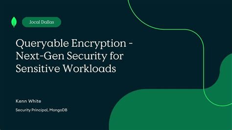 Queryable Encryption Next Gen Security For Sensitive Workloads Youtube
