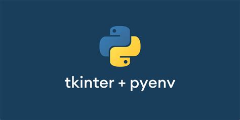 Using Tkinter With Pyenv A Simple Two Step Guide DEV Community