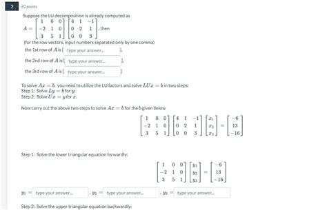 Solved Suppose The Lu Decomposition Is Already Computed As Chegg