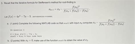 solved 3 recall that the iterative formula for steffensen s