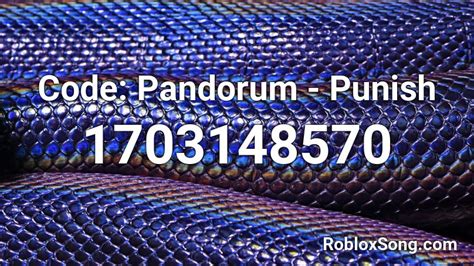 Code Pandorum Punish Roblox Id Roblox Music Codes