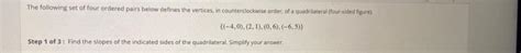 Solved The Following Set Of Four Ordered Pairs Below Defines Chegg