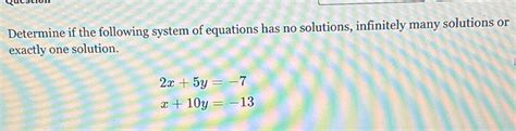 solved determine if the following system of equations has no solutions