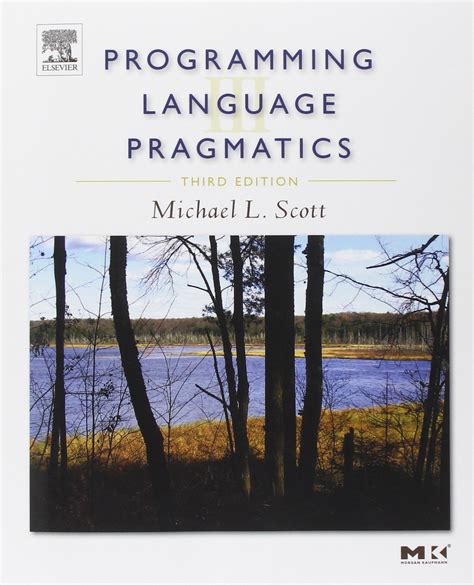 Programming Language Pragmatics Scott Michael 9780123745149 Amazon