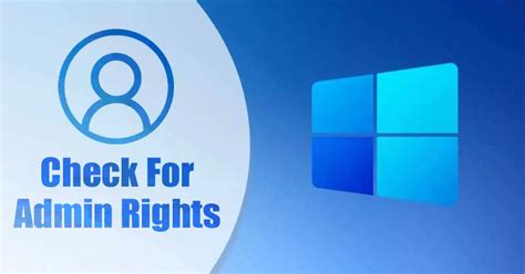 How To Check If You Have Administrator Rights In Windows