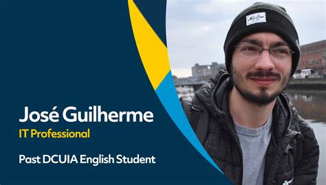 Meet José Guilherme A Journey To English Proficiency Dcu International Academy