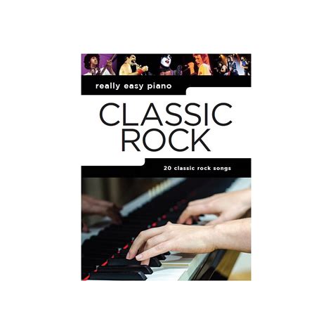 Music Sales Really Easy Piano Classic Rock 20 Classic Rock Songs