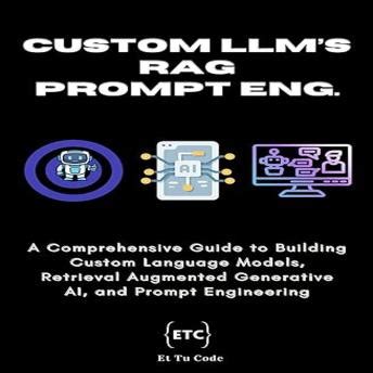 Domain Specific LLMs RAG AI Prompt Engineering A Comprehensive
