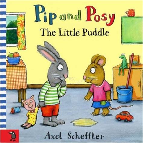 Introducing Pip And Posy By Axel Sheffler 5minutespeace S Blog