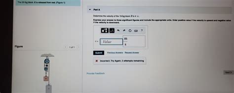 Solved The Kg Block A Is Released From Rest Figure Chegg Com