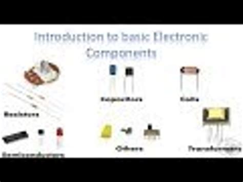 Basic Electronic Components Tutorial