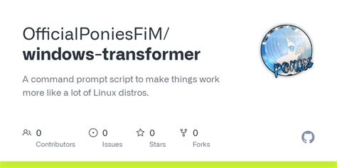 Github Officialponiesfimwindows Transformer A Command Prompt Script To Make Things Work More