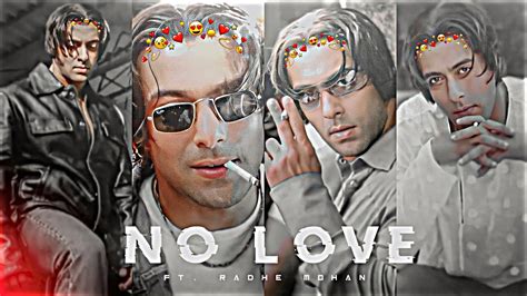 No Love Radhe Mohan Edit Salman Khan Edit Radhe Mohan Edit