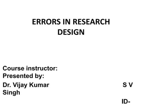 Errors In Research Design Pptx