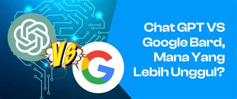 Chat GPT VS Google Bard Mana Yang Lebih Unggul Digital Marketing Babe Bandung
