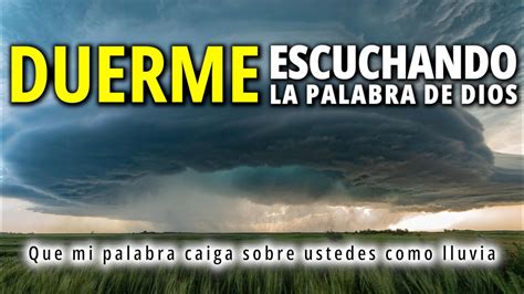 Duerme Escuchando La Palabra De Dios Con Lluvia Promesas De Dios La Biblia En Audio