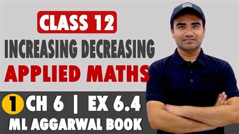 ex 6 4 increasing decreasing applied maths class 12 applied