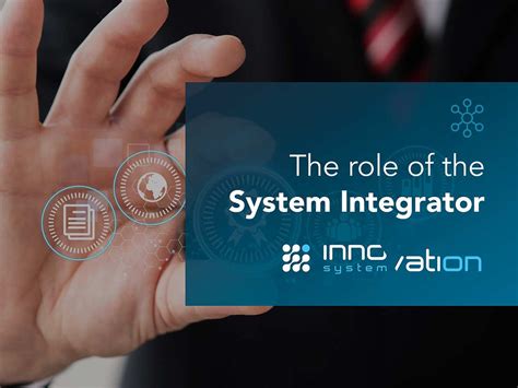 🖥️ The Strategic Role Of The System Integrator In The Era Of Transition