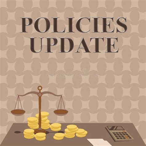 Hand Writing Sign Policies Update Business Showcase Act Of Adding New Information Or Guidelines