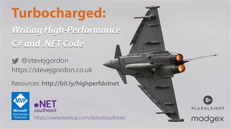 Turbocharged Writing High Performance C And Net Code 60 Mins